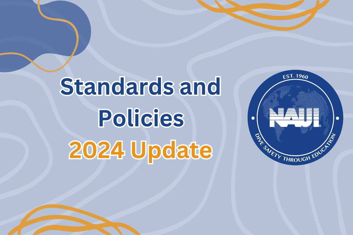 Updated NAUI 2024 Standards and Policies - NAUI Worldwide